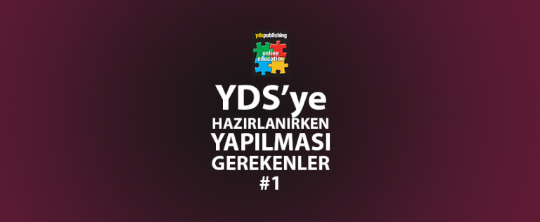YDS Hazırlıkta Yapılması Gerekenler #1 | YDS Online Eğitim